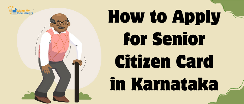 How-to-Apply-for-Senior-Citizen-Card-in-Karnataka