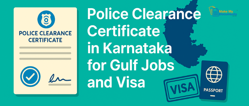 Police-Clearance-Certificate-in-Karnataka-for-Gulf-Jobs-and-Visa