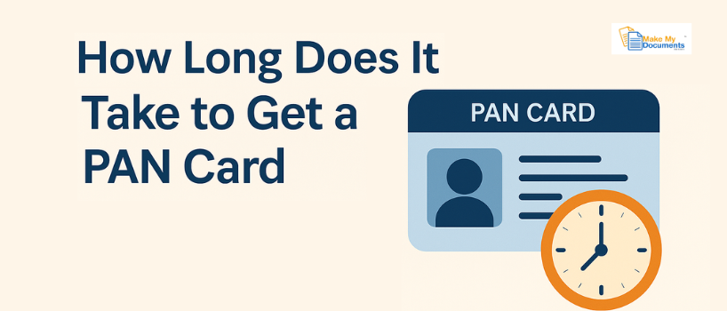 How-Long-Does-It-Take-to-Get-a-PAN-Card